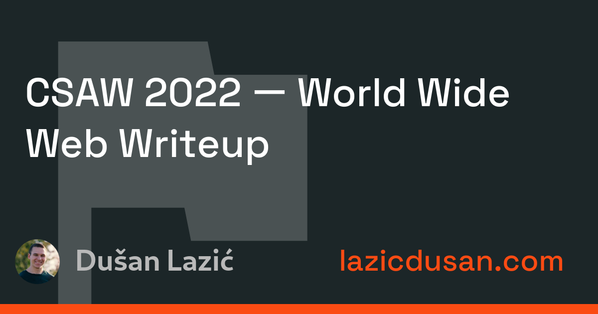 CSAW 2022 — World Wide Web Writeup